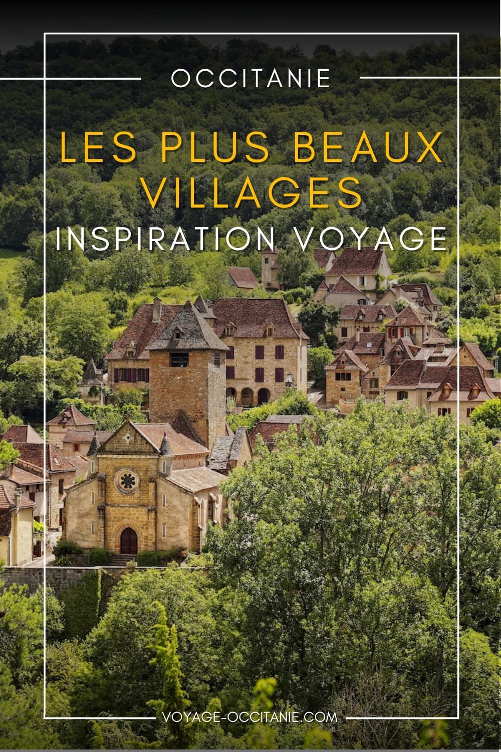 Les Plus Beaux Villages de France en Occitanie - Tourisme en Occitanie